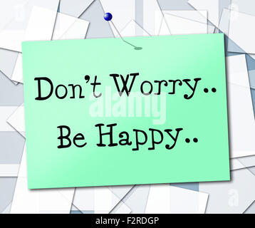 Be Happy Sign Showing Display Placard And Advertisement Stock Photo - Alamy