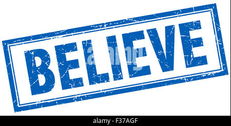believe blue square grunge stamp on white Stock Photo - Alamy