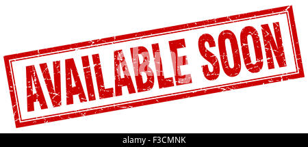 available soon red square grunge stamp on white Stock Photo - Alamy