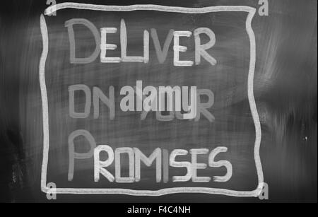 Deliver On Your Promises Concept Stock Photo - Alamy