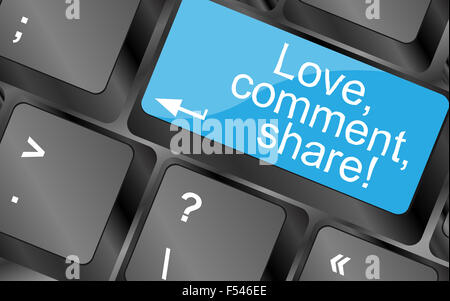 Love. Comment. Share. Computer keyboard keys with quote button ...
