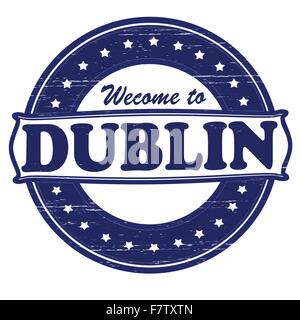 Dublin stamp. welcome to Dublin blue sign Stock Vector Image & Art - Alamy