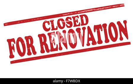 Closed for Renovation rubber grunge stamp seal vector Stock Vector ...