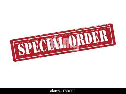 Special Order Rubber Stamp. Red Special Order Rubber Grunge Stamp Seal ...