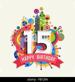 Happy Birthday fifteen 15 year, fun paper cut number and text label ...