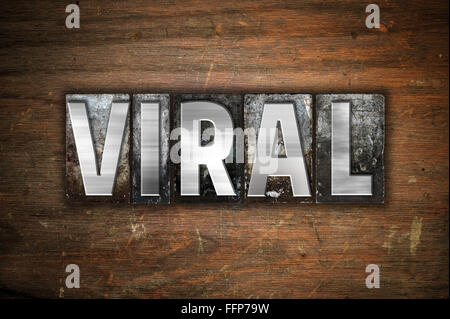 The word "Viral" written in vintage wooden letterpress type Stock Photo ...