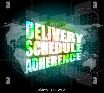 delivery schedule adherence words on digital screen with world map ...