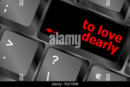 to love dearly, keyboard with computer key button Stock Photo - Alamy