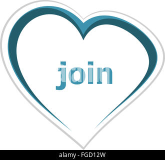 business concept, join word on love heart Stock Photo - Alamy