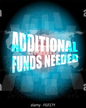 Backgrounds touch screen with additional funds needed words Stock Photo ...