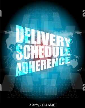 delivery schedule adherence words on digital screen with world map ...