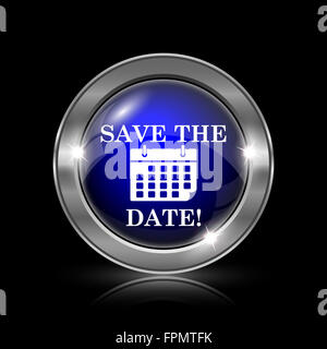 Save the date icon. Metallic internet button on black background Stock ...