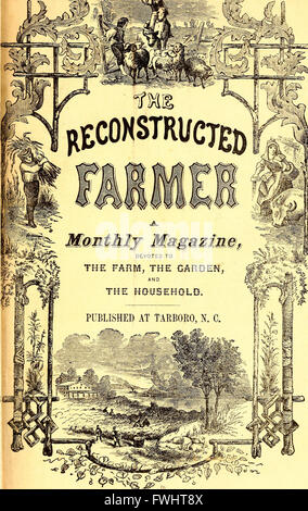 'The Reconstructed Farmer' (1870) is a serialized agricultural guide ...