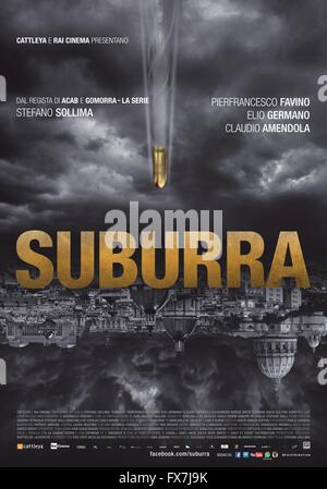 Suburra Year : 2015 Italy Director : Stefano Sollima Giulia Gorietti ...