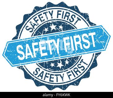 safety first blue round grunge stamp Stock Vector Image & Art - Alamy