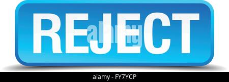 reject blue 3d square isolated speech bubble Stock Vector Image & Art - Alamy