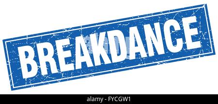 breakdance blue square grunge stamp on white Stock Vector Image & Art ...