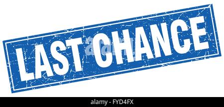 square grunge blue last chance stamp Stock Vector Image & Art - Alamy