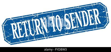 return to sender sign. return to sender grunge blue stamp. Label Stock ...