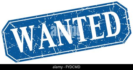 wanted square blue grunge vintage isolated label Stock Vector Image ...