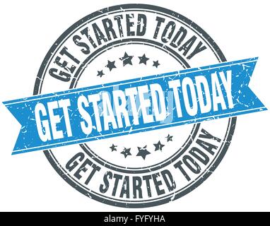 get started today grunge ribbon. get started today sign. get started ...