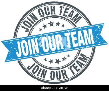 join our team ribbon. join our team round blue sign. join our team ...
