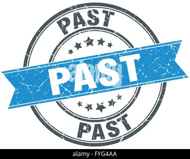 past ribbon. past round blue sign. past Stock Vector Image & Art - Alamy