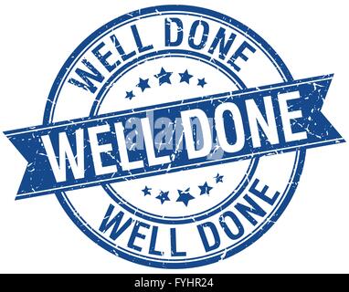well done ribbon. well done round blue sign. well done Stock Vector ...