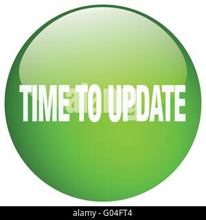 time to update green round gel isolated push button Stock Vector Image ...