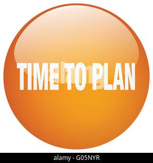 time for plan b orange round gel isolated push button Stock Vector ...