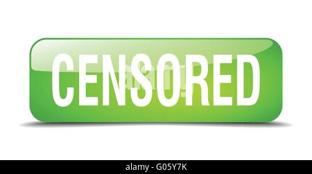 censored green 3d realistic square isolated button Stock Vector Image ...