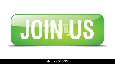 join us green 3d realistic square isolated button Stock Vector Image ...