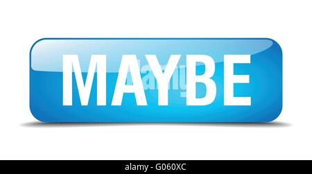 maybe blue square 3d realistic isolated web button Stock Vector Image ...