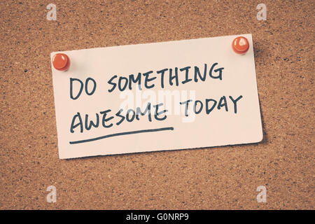 do something awesome today Stock Photo - Alamy