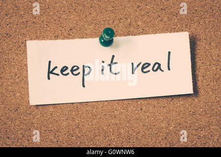 Keep It Real Concept Stock Photo - Alamy