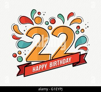 Happy birthday number 22, greeting card for twenty two years in fun art ...