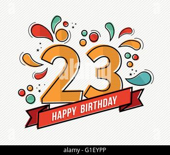 Happy birthday number 23, greeting card for twenty three years in fun ...