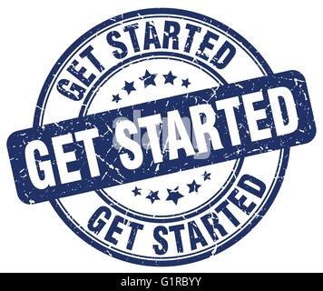 get started blue grunge round vintage rubber stamp Stock Vector Image ...