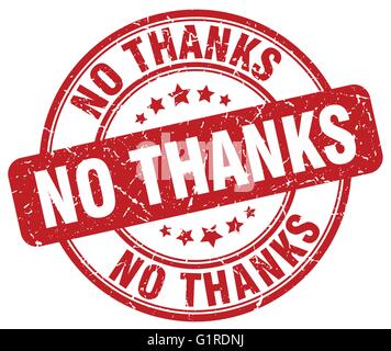 no thanks stamp. no thanks round vintage grunge sign. no thanks Stock ...