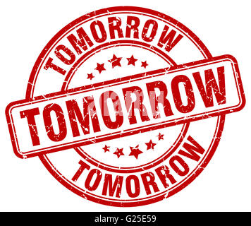 tomorrow red grunge round vintage rubber stamp Stock Photo - Alamy