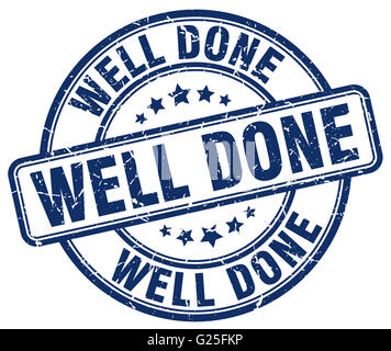 well done blue round grunge stamp Stock Vector Art & Illustration, Vector Image: 138259134 - Alamy