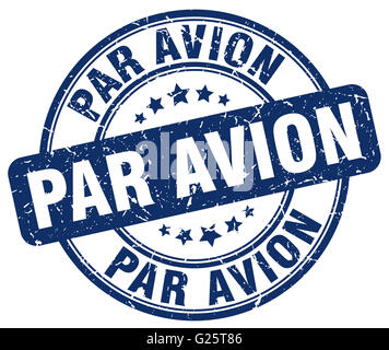 Par avion blue round grungy stamp isolated on white background Stock ...