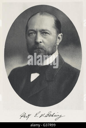 EMIL ADOLF VON BEHRING German bacteriologist who won Nobel prize for ...