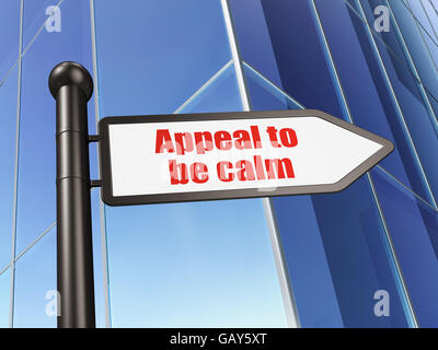 Political concept: sign Appeal To Be Calm on Building background Stock ...