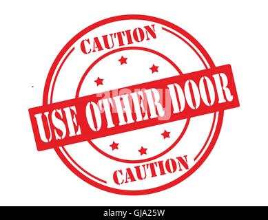 Caution Sign, Caution, Use Other Door Stock Vector Image & Art - Alamy
