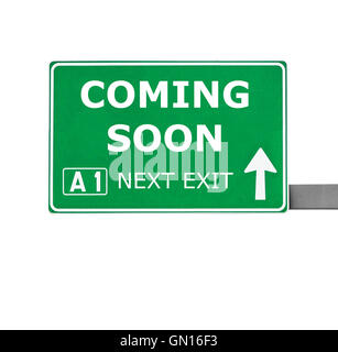 Coming soon road sign Stock Photo - Alamy