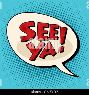 see ya comic bubble retro text Stock Vector Image & Art - Alamy