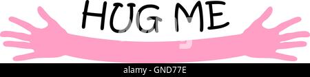 Hug me written above open arms and hands, vector Stock Vector Image ...