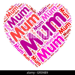 Mom Heart Meaning Mommy Loved And Mother Stock Photo - Alamy