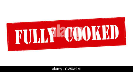 Rubber stamp with text fully cooked inside, vector illustration Stock ...